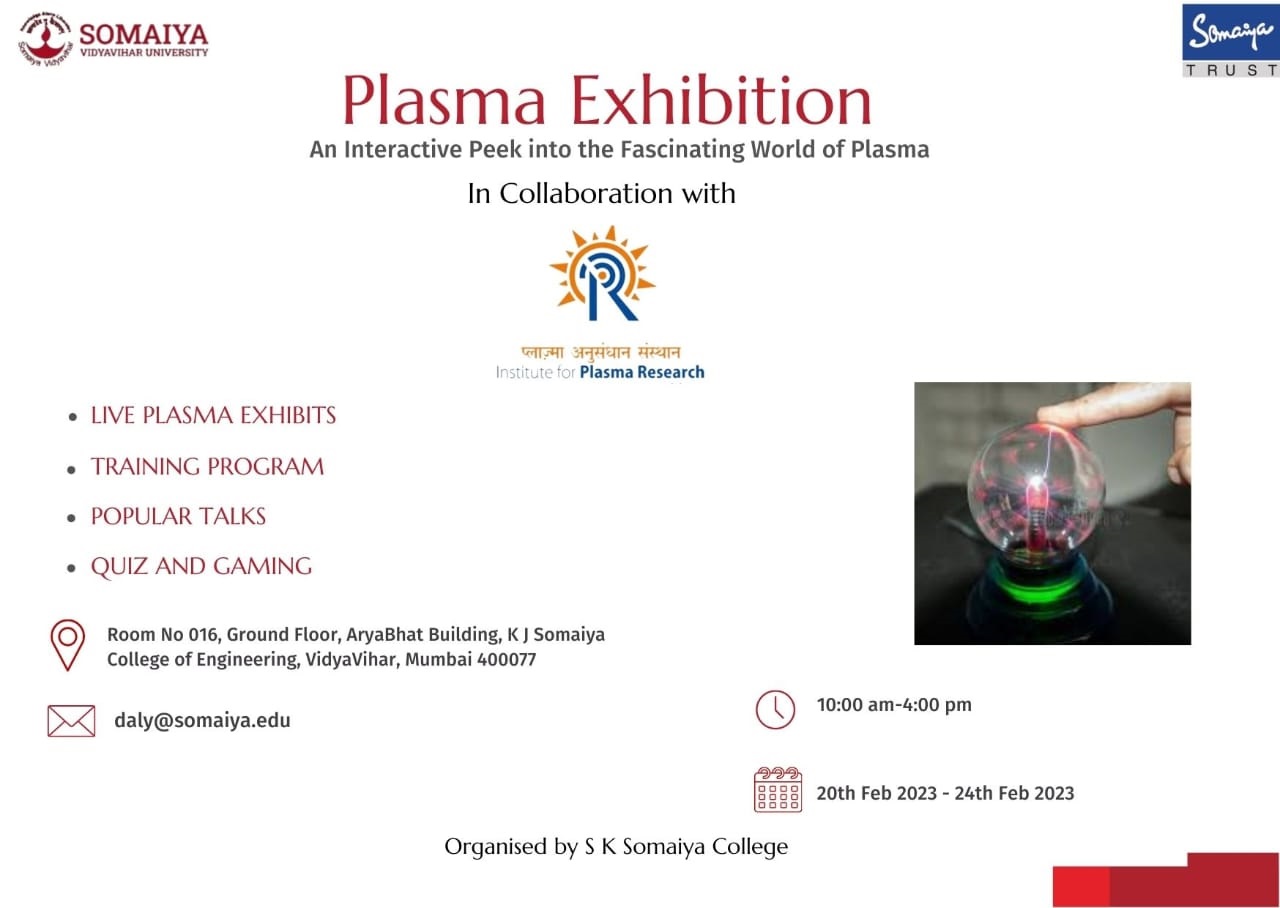 Plasma Exhibition in collaboration with Institute of Plasma Research | Somaiya Vidyavihar University